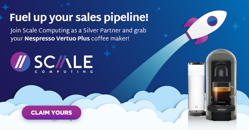 Become a Scale Computing Partner and Get a FREE Nespresso VertuoPlus! - Scale Computing ...