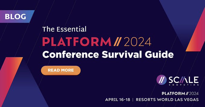 Your Essential Conference Survival Guide for Platform//2024 is Here! - Scale Computing ...
