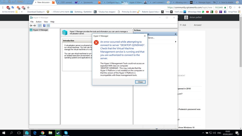 Can't connect to Hyper-V - Virtualization - Spiceworks Community