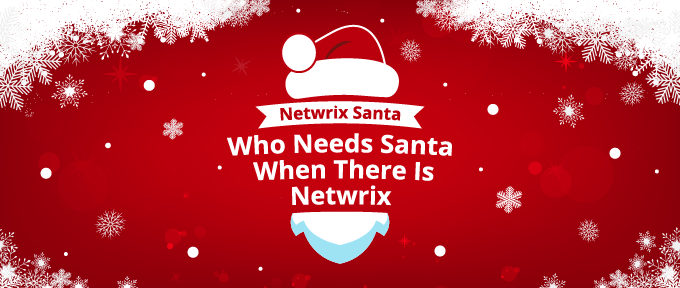 Super WOW! Netwrix Santa Gives Awards - Water Cooler - Spiceworks Community