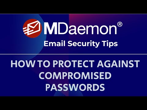 New MDaemon Feature helps Protect Against Compromised Passwords - MDaemon Technologies ...