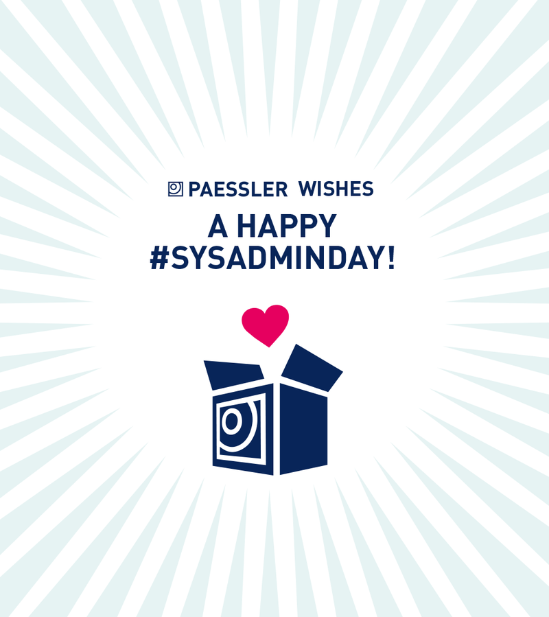 Happy SysAdminDay! - Paessler GmbH - Spiceworks Community