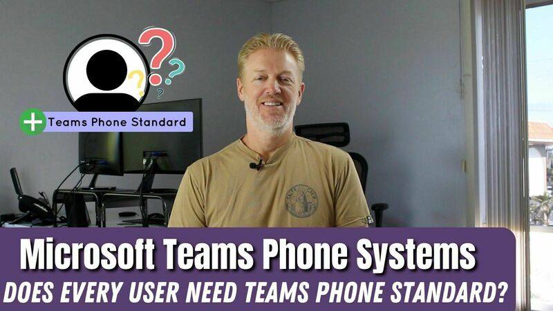 Microsoft Teams Phone System: Does every user need Teams Phone Standard ...