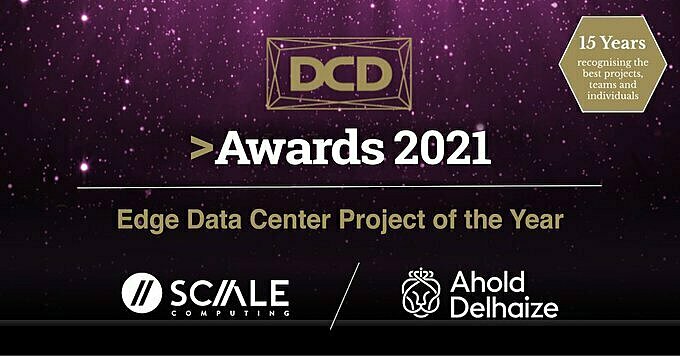 Our Customer Edge Data Center Project Named a Finalist in 2021 DCD Awards! - Scale Computing ...