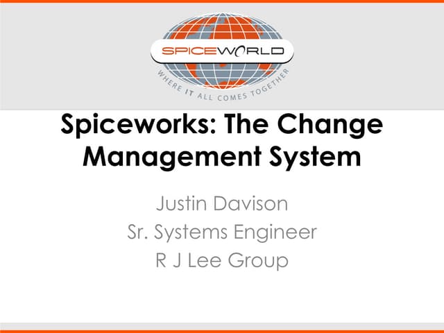Can find the Change Management feature - #2 by rich - Spiceworks Support - Spiceworks Community