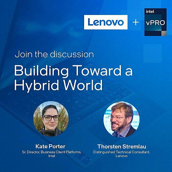 Intel and Lenovo Partner to Discuss Remote Manageability in the Hybrid ...