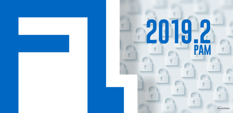 Beta Devolutions Password Server 20192 With New Pam Component Devolutions Spiceworks